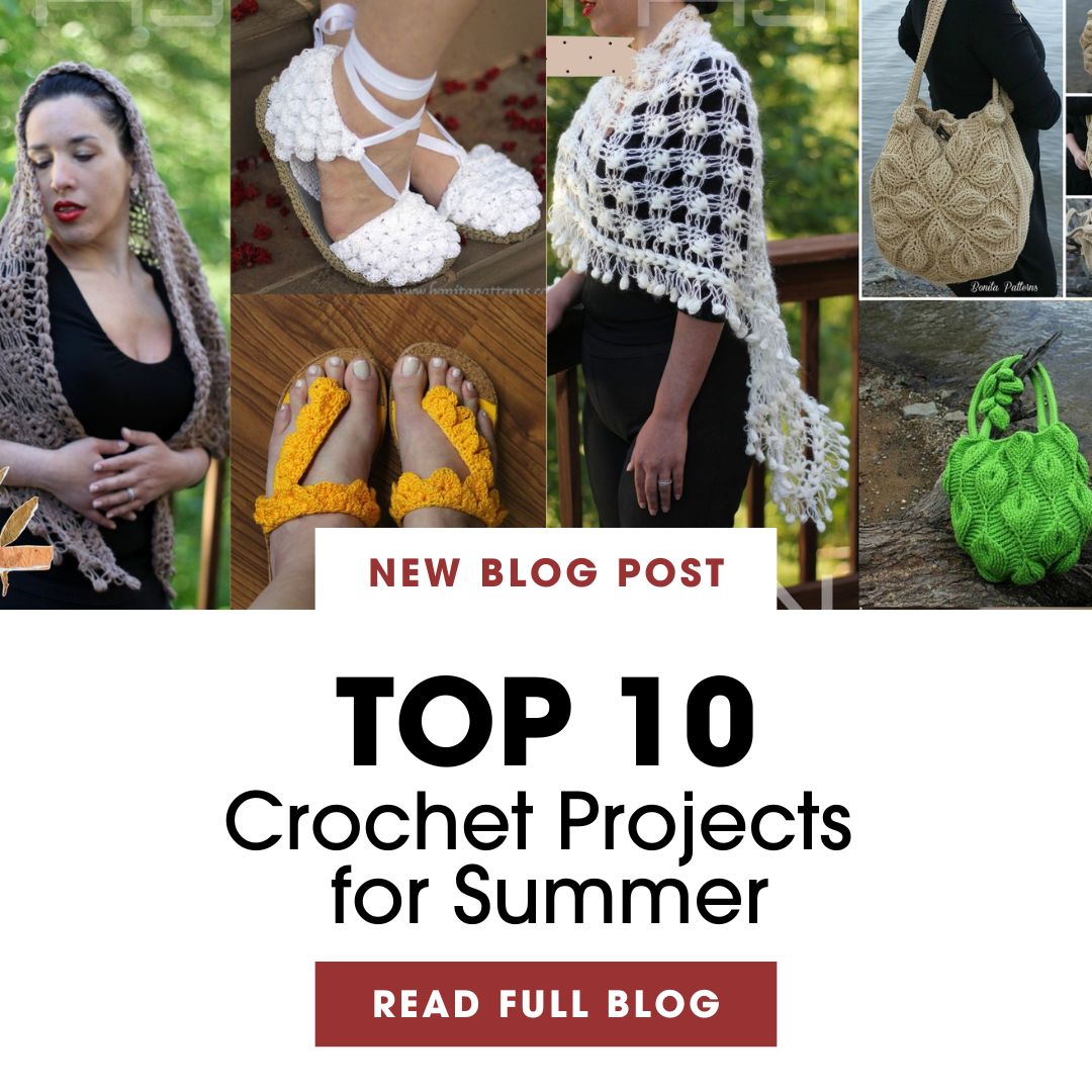Top 10 Crochet Projects for Summer – Bonita Patterns